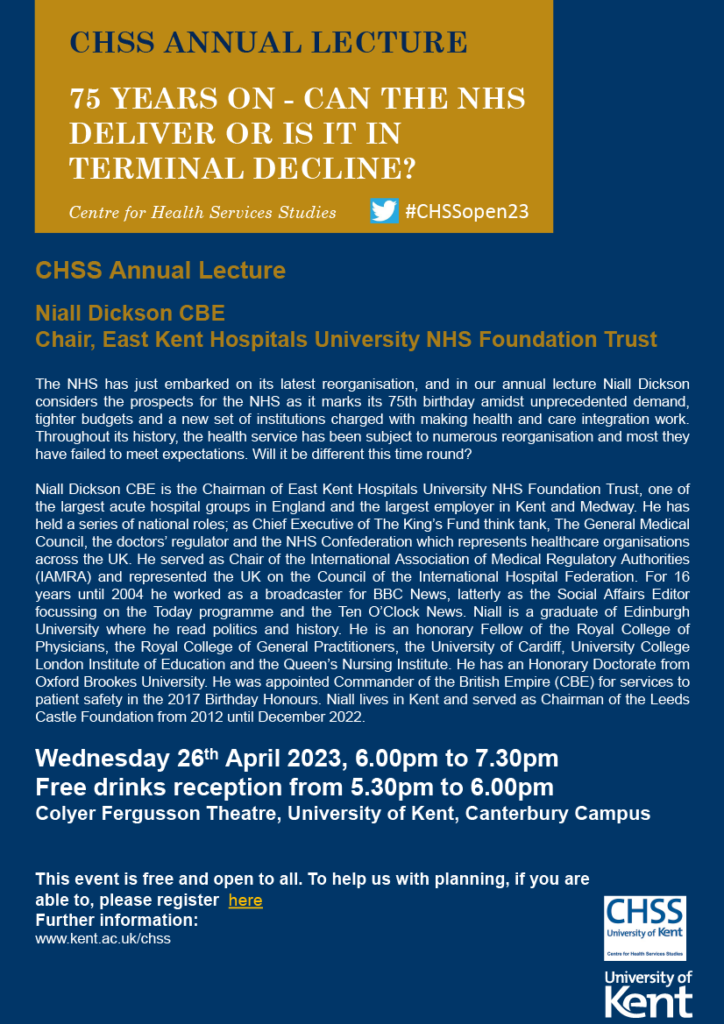 CHSS Annual Lecture: 75 years on – can the NHS deliver or is it in ...