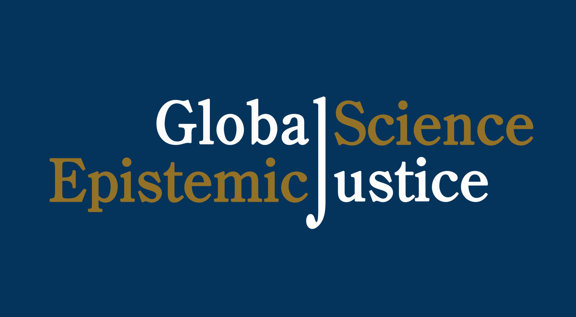 Centre for Global Science and Epistemic Justice - Research at Kent